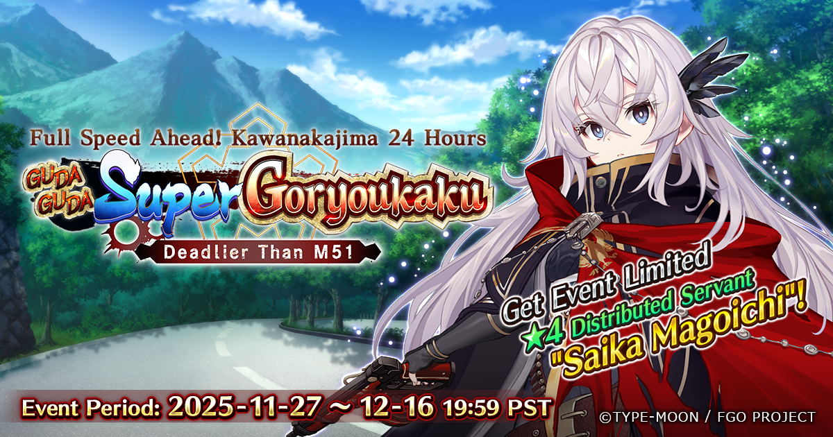 GUDAGUDA Super Goryoukaku - Deadlier Than M51 | Fate/Grand Order ...