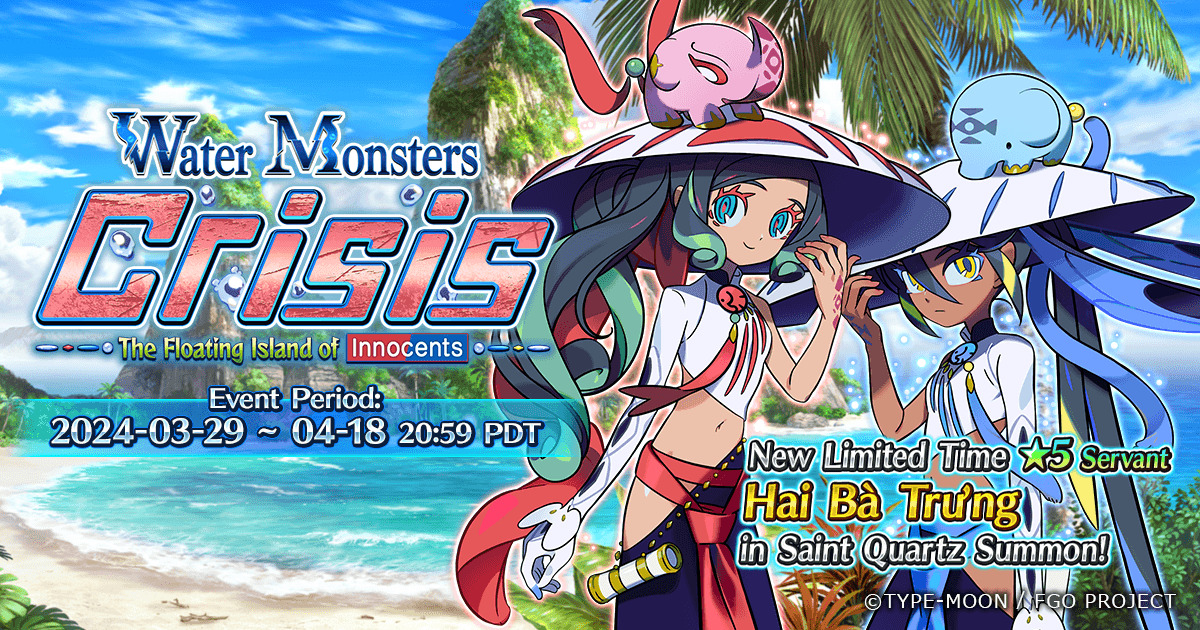 Water Monsters Crisis The Floating Island of Innocents | Fate/Grand Order Official USA Website